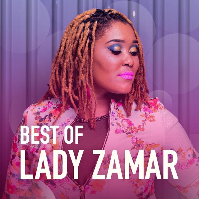 Best of Lady Zamar Download MP3 | Best of Lady Zamar Playlist